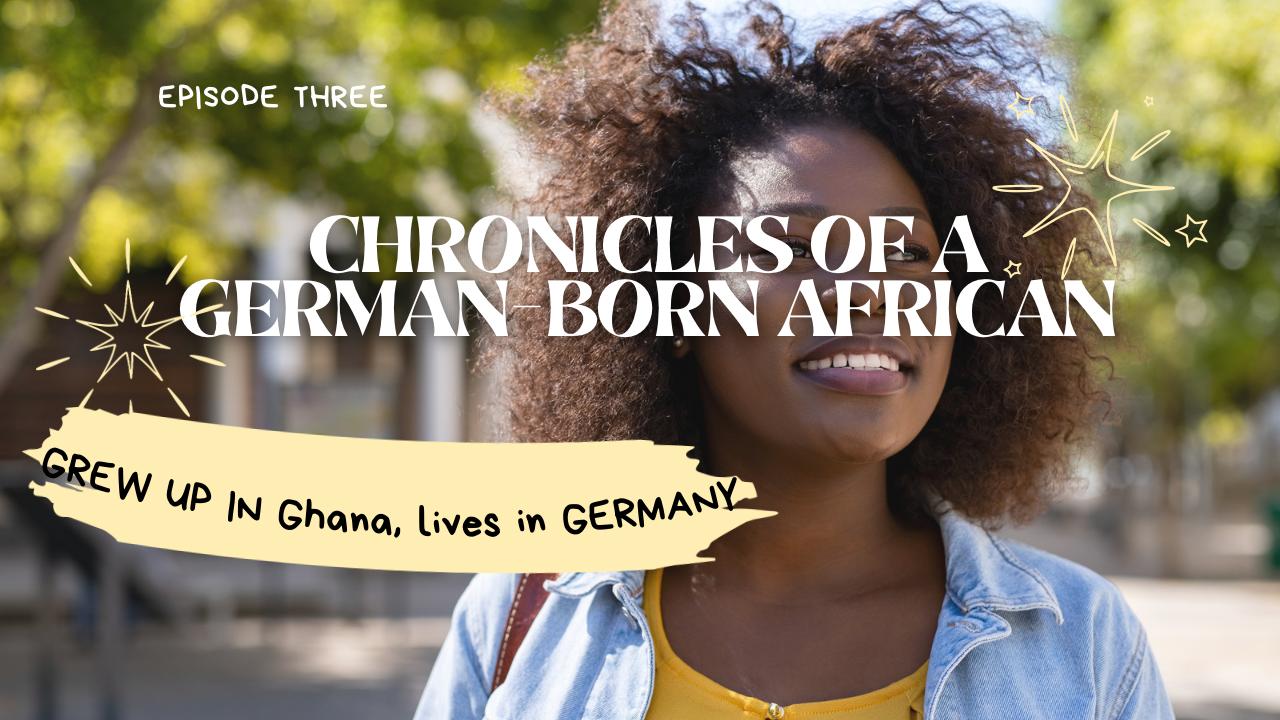 Chronicles of a German-Born African (Part 3) – THE AFRICAN COURIER ...