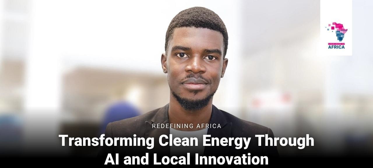 How Zimbabwe’s Tinaye Makoni is Transforming Clean Energy through AI ...